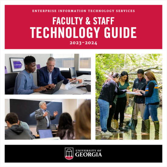 2023-2024 EITS Faculty and Staff Technology Guide now available - UGA Today